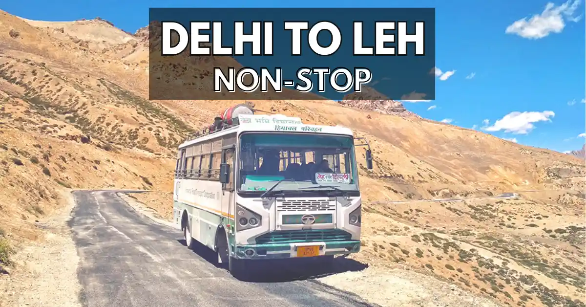 2024: HRTC Non-Stop Delhi To Leh Bus Timing, Online Booking