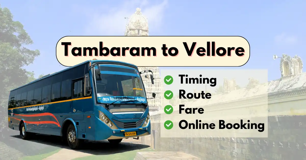 2024 | Tambaram Sanatorium To Vellore Bus Timing | Route | Online Booking