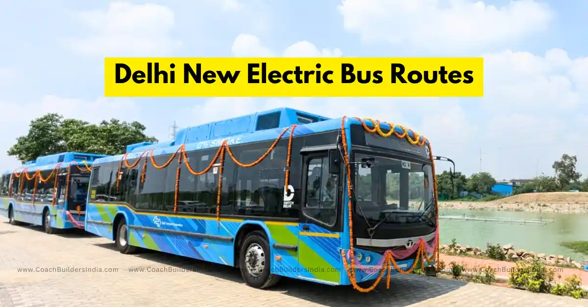 320 E-Bues Added: New Delhi Electric Bus Routes | Coach Builders India